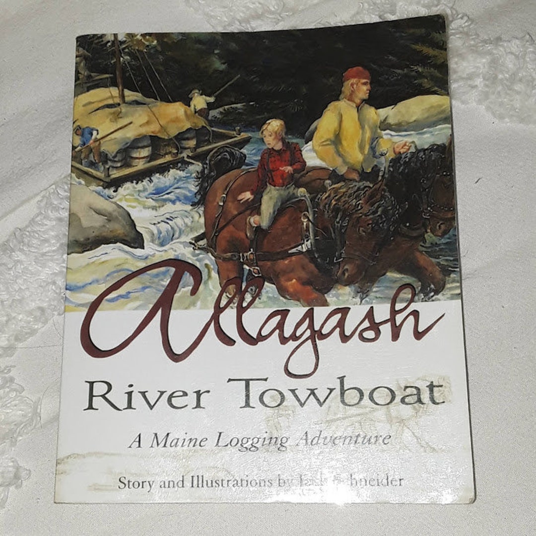 Allagash River Towboat A Maine Logging Towboat Adventure - Etsy
