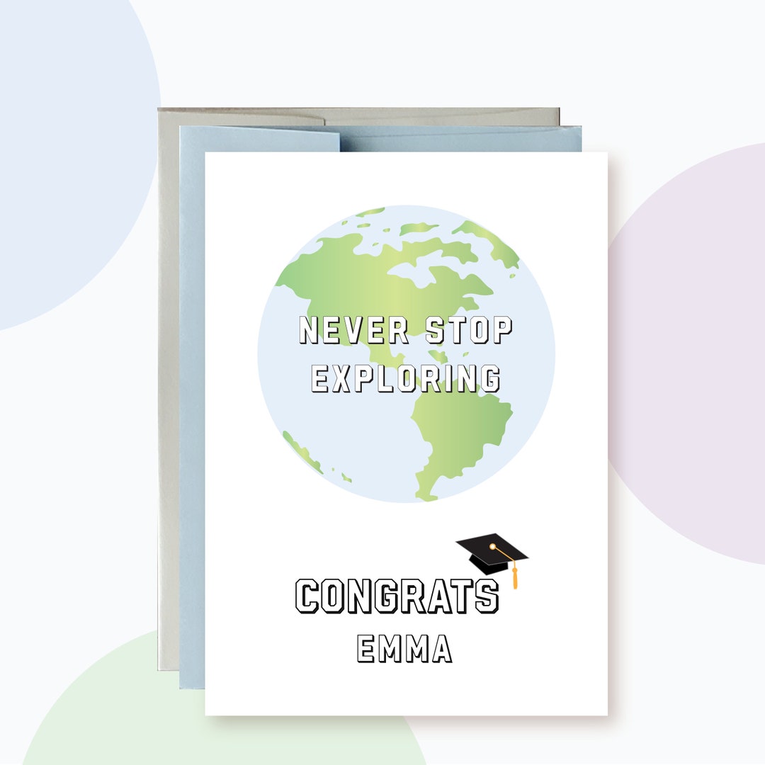Personalized Grad Card, Never Stop Exploring Inspirational Graduation ...