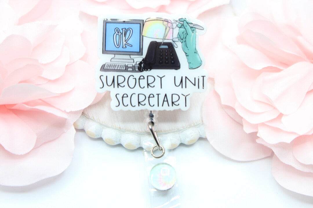 Surgery Unit Secretary Badge Reel, Surgery Unit Secretary, Secretary ...