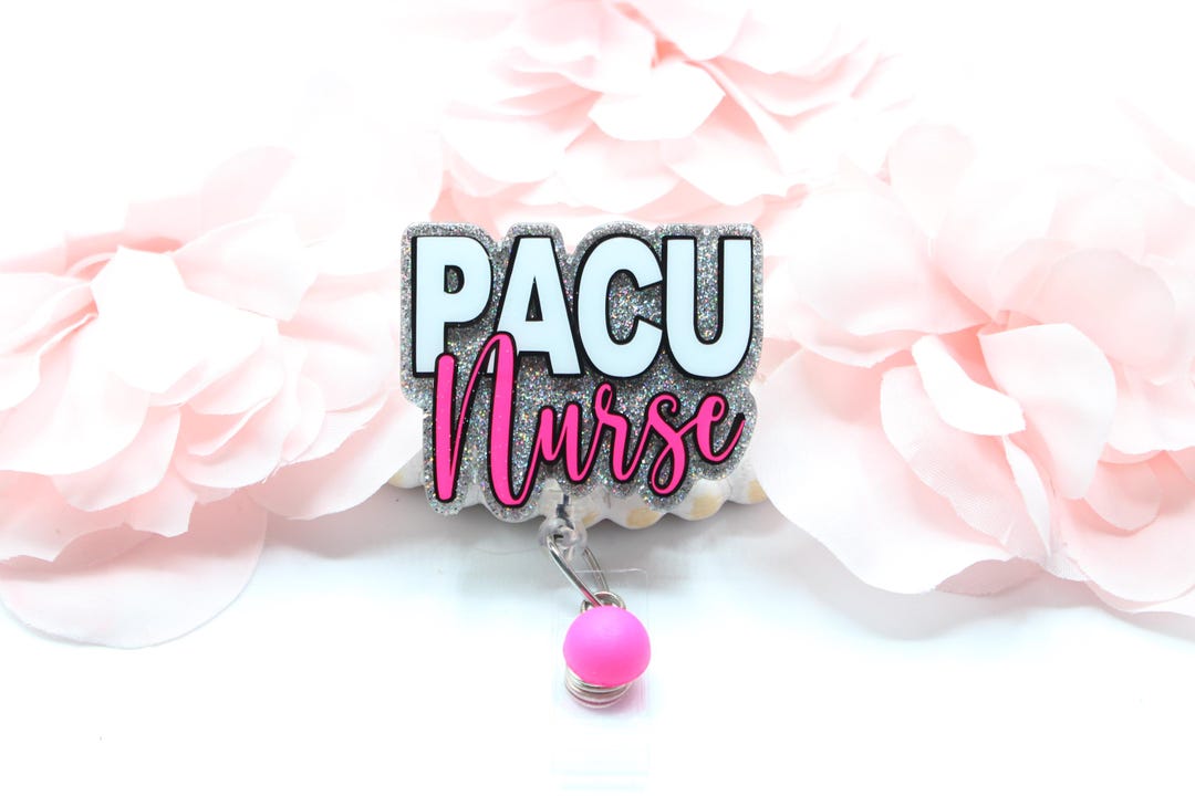 PACU, Post Anesthesia, Anesthesia Unit, PACU Nurse, Nurse Badge Reel ...