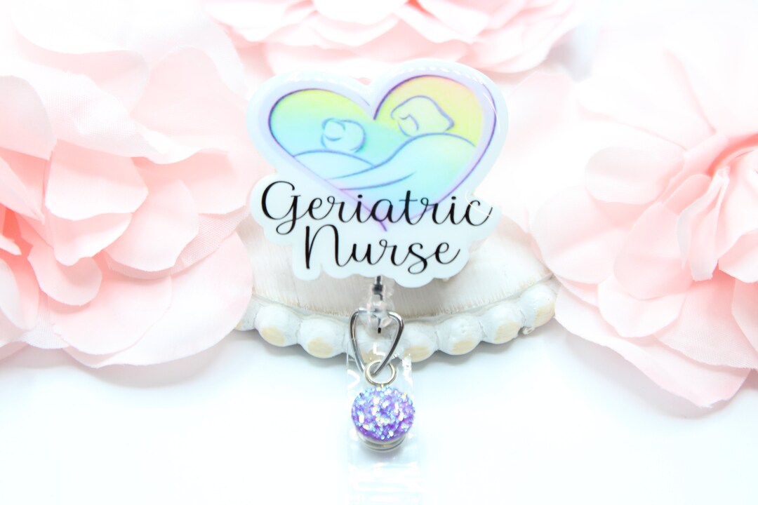 Geriatric Nurse Badge Reel, Geriatric Nurse, Long Term Care Nurse ...