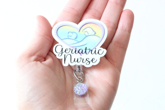 Geriatric Nurse Badge Reel Geriatric Nurse Long Term Care | Etsy