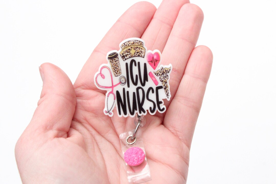 ICU Nurse Badge Reel- ICU Nurse- ICU- Intensive Care Nurse- Badge Reels ...