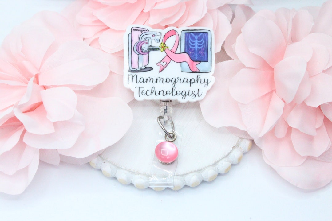 Mammography Technologist Badge Reel, Mammography, Mammography Tech ...