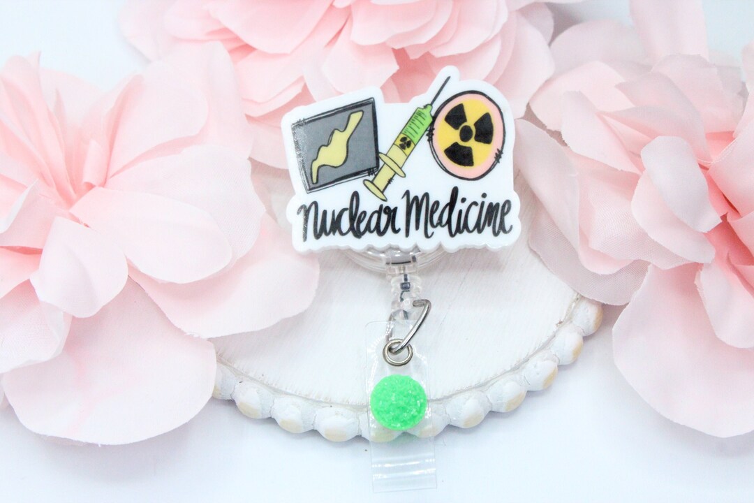 Nuclear Medicine Badge Reel, Nuclear Medicine, Nuclear Meds Gift ...