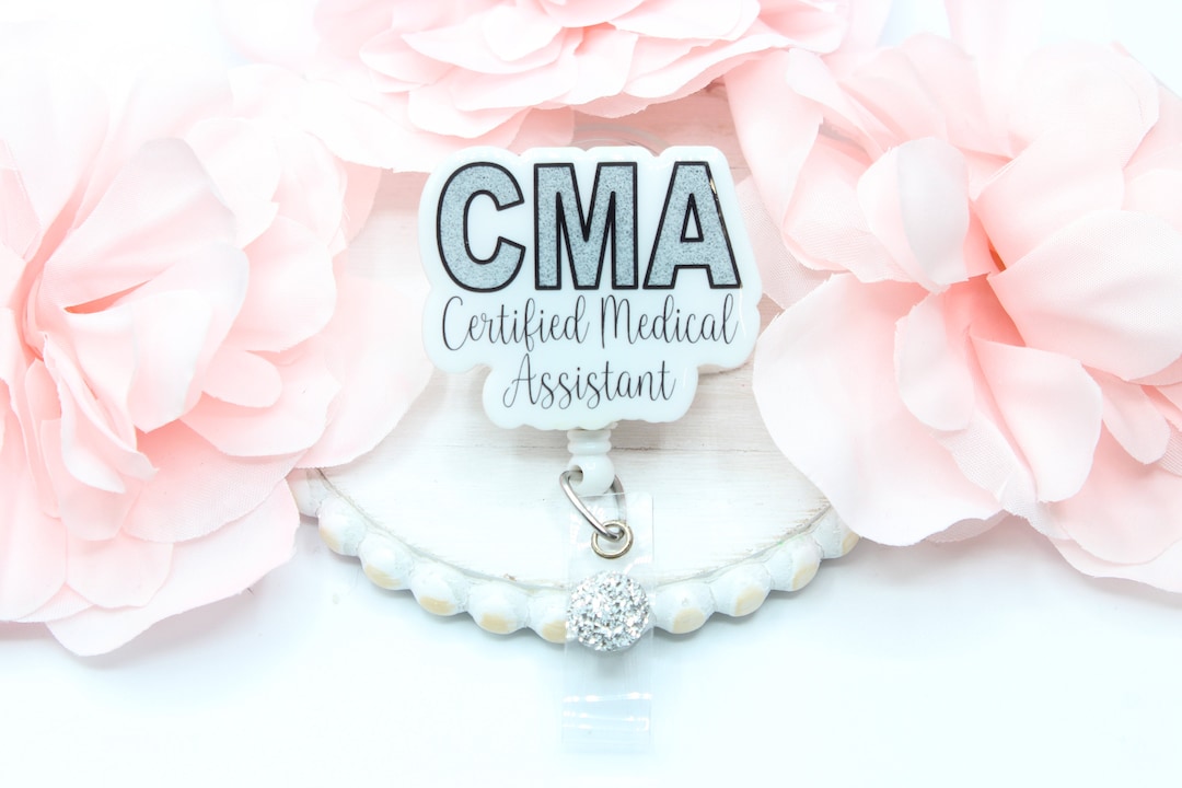 CMA Badge Reel, Certified Medical Assistant, Medical Assistant ...