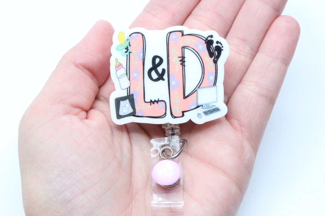 Labor and Delivery Labor and Delivery Badge Reel L & D - Etsy
