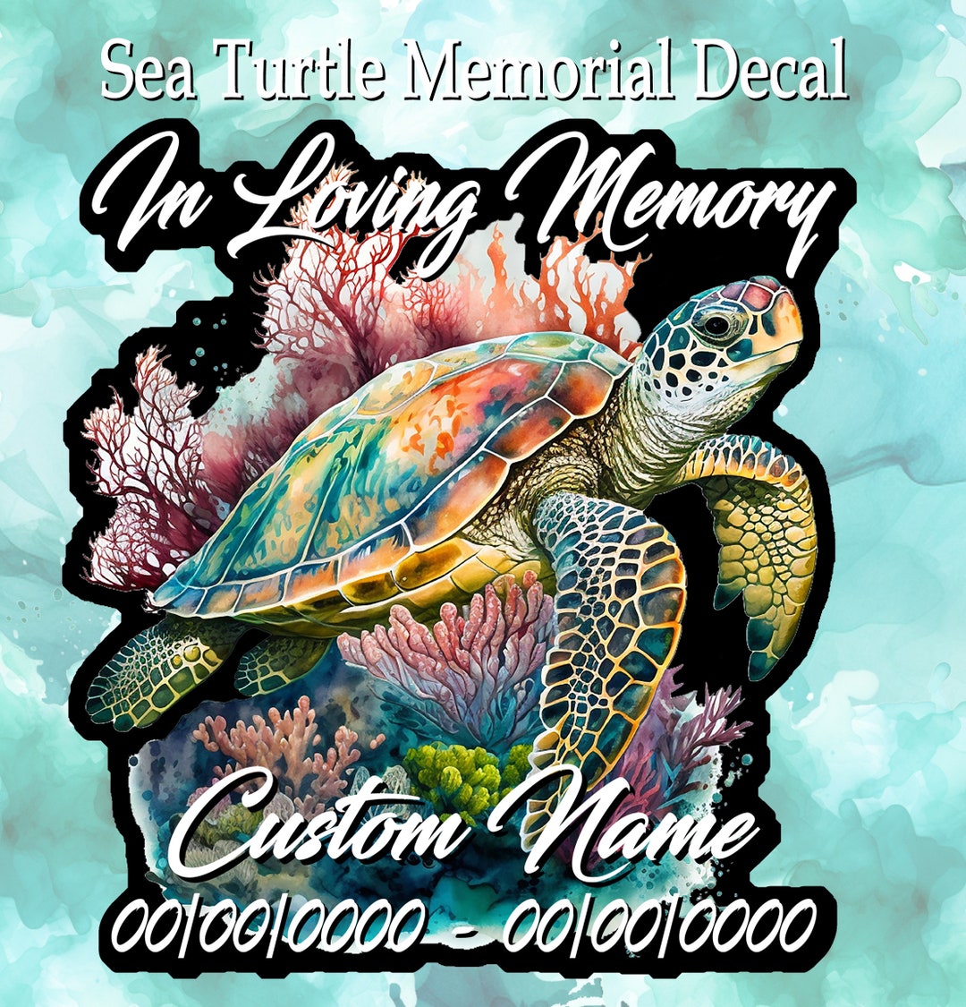 Custom Sea Turtle Memorial Car Decal Custom in Loving Memory - Etsy