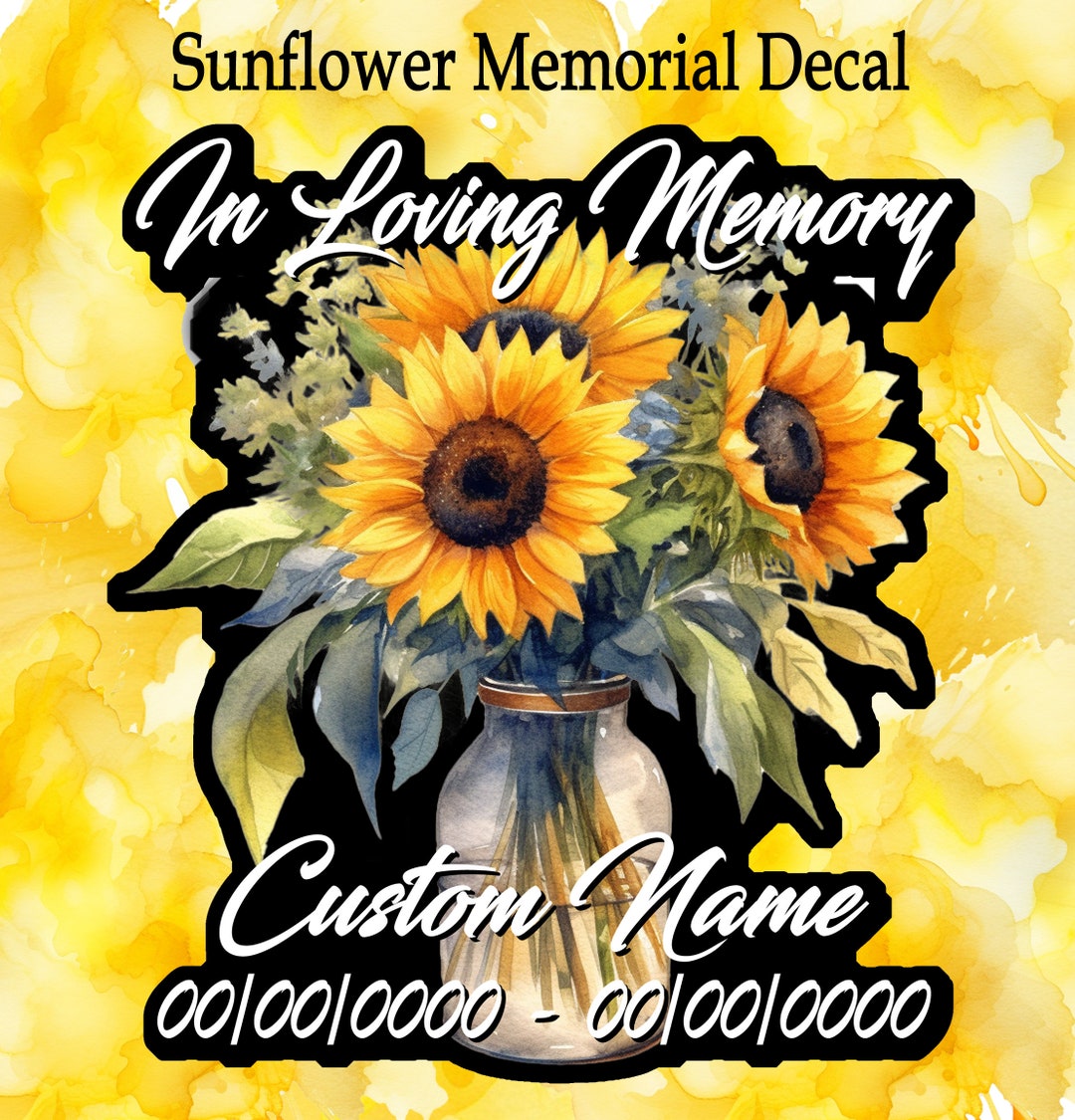 Sunflower in Loving Memory Decal, Sunflower Memorial Car Decal, Custom ...