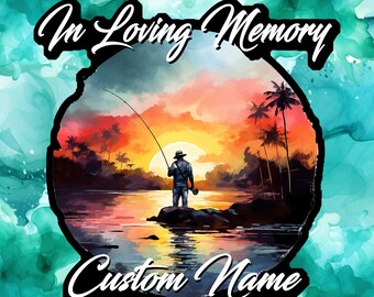 Hunting Memorial, Fishing Memorial, Memorial Car Decal, in Loving ...
