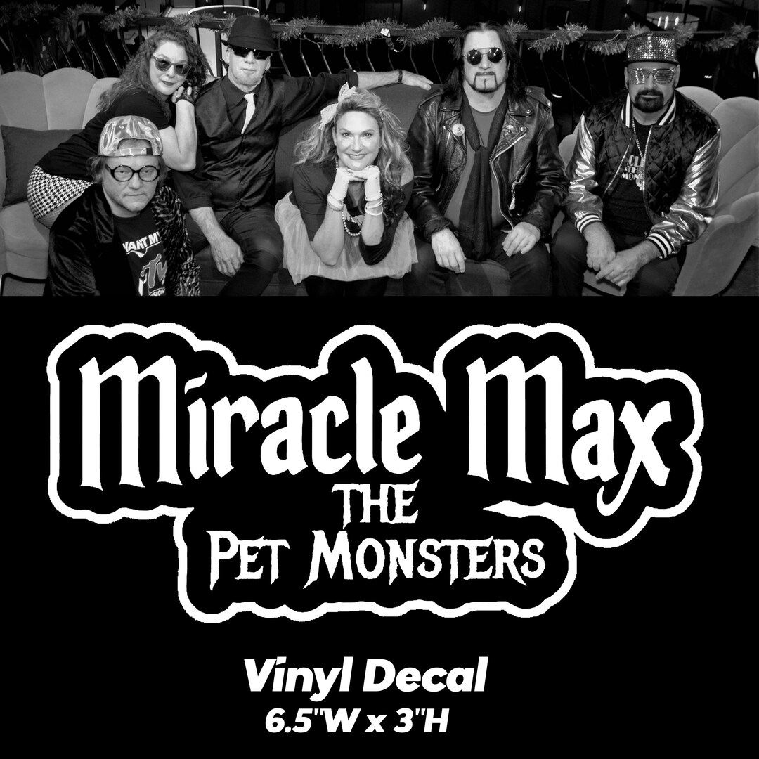 Miracle Max and the Pet Monsters Vinyl Car Window Decal, Great Gift for ...