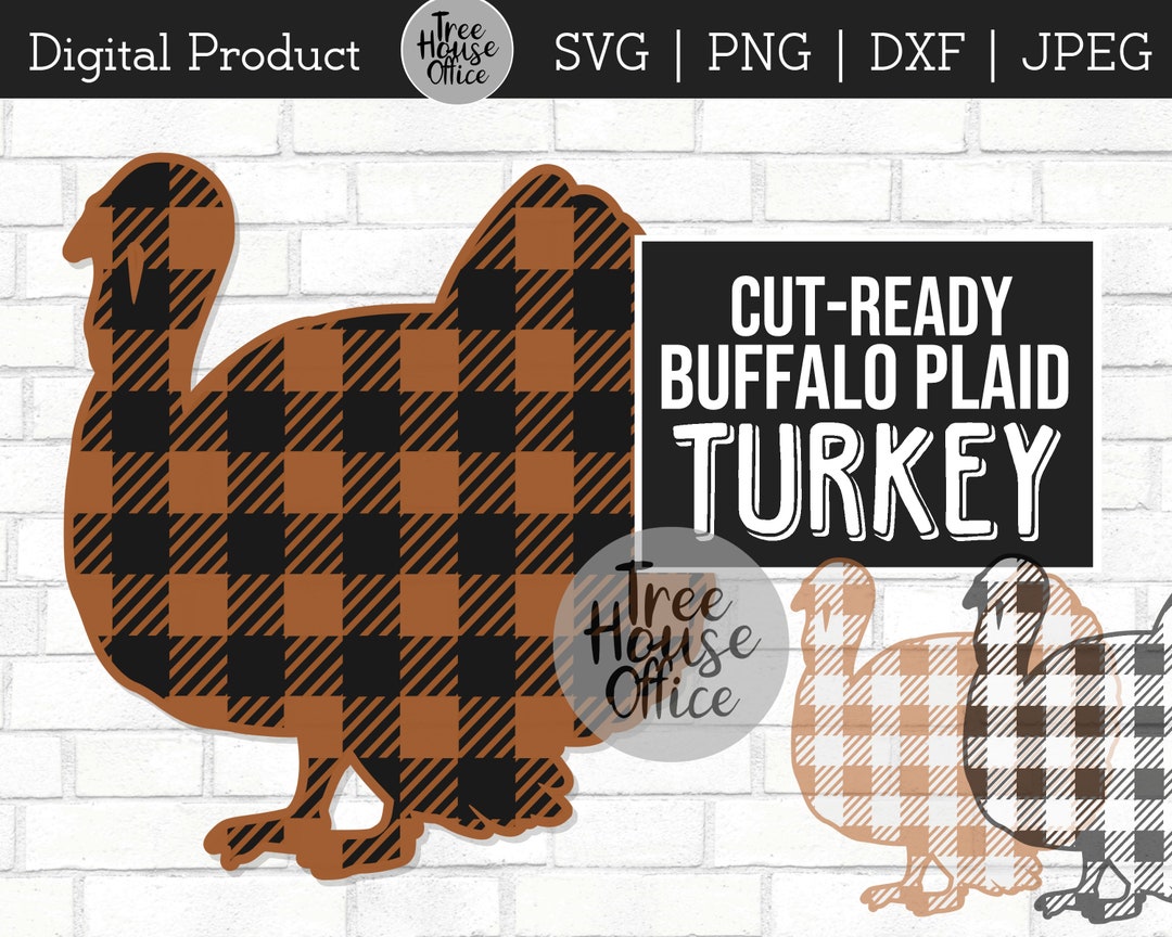 Buffalo Plaid Turkey Svg, Png, Jpeg, Dxf, Thanksgiving Turkey Cut File ...