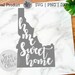 Home Sweet Home Idaho SVG/PNG/JPEG | State Decor | Farmhouse | Coeur D ...