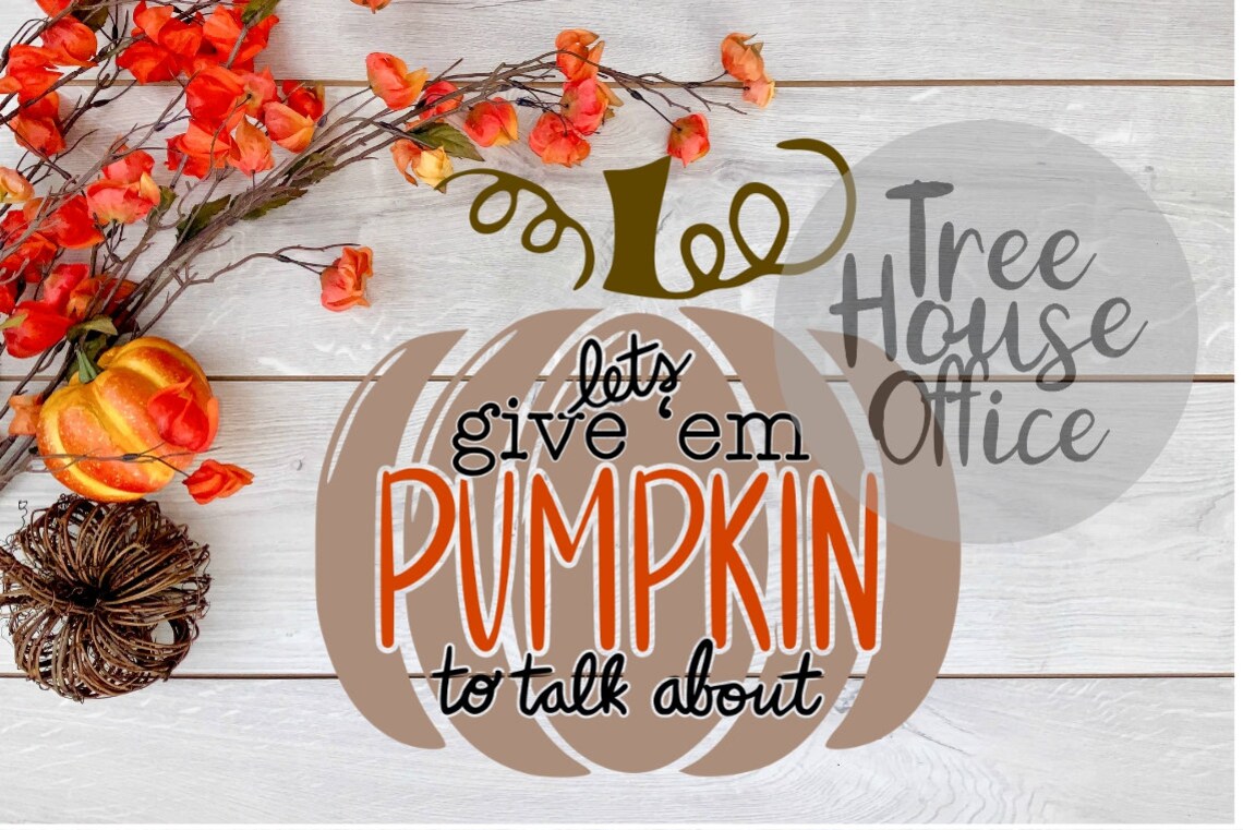 Pumpkin to Talk About Svg/dxf/png/jpeg Funny Fall Saying | Etsy