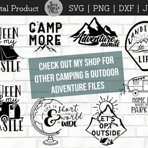 Adventure Awaits Svg/dxf/png/jpeg, Outdoor Adventure Cut File, Camping ...