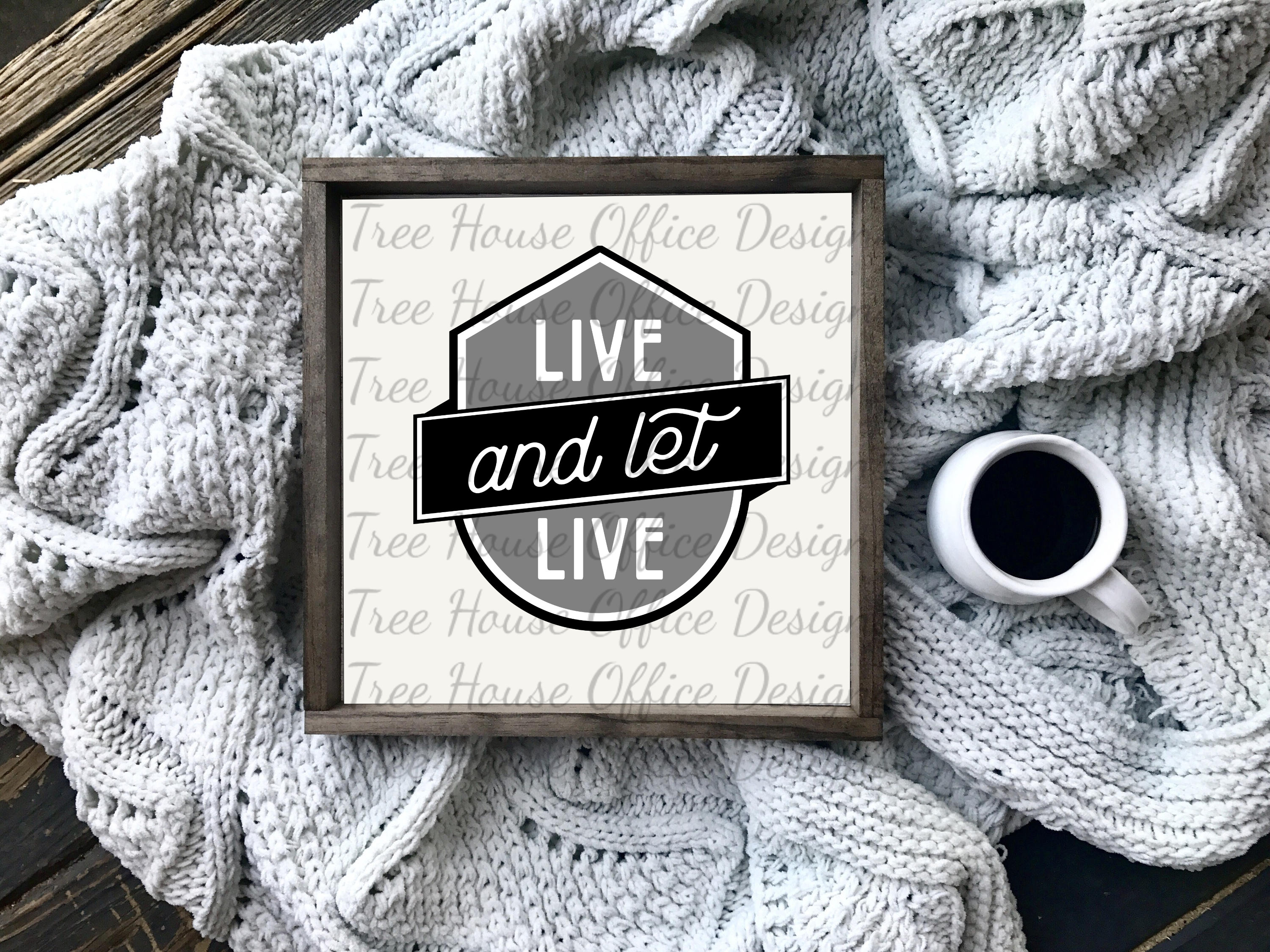 PRINTABLE Live and Let Live Sign PNG/JPEG | Inspirational Wall Art ...