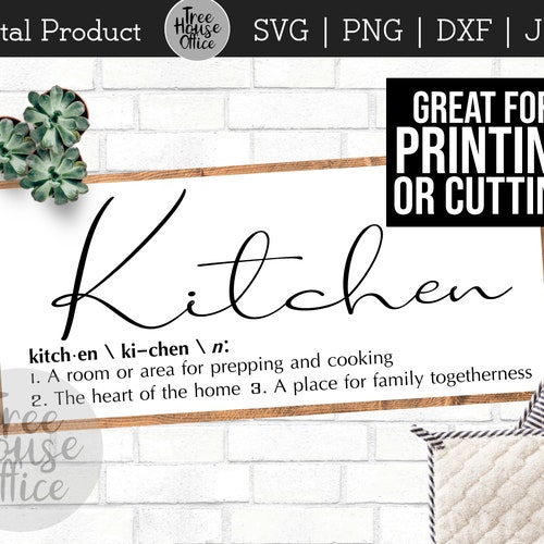 Kitchen Definition SVG JPEG PNG Dxf Farmhouse Kitchen Sign | Etsy