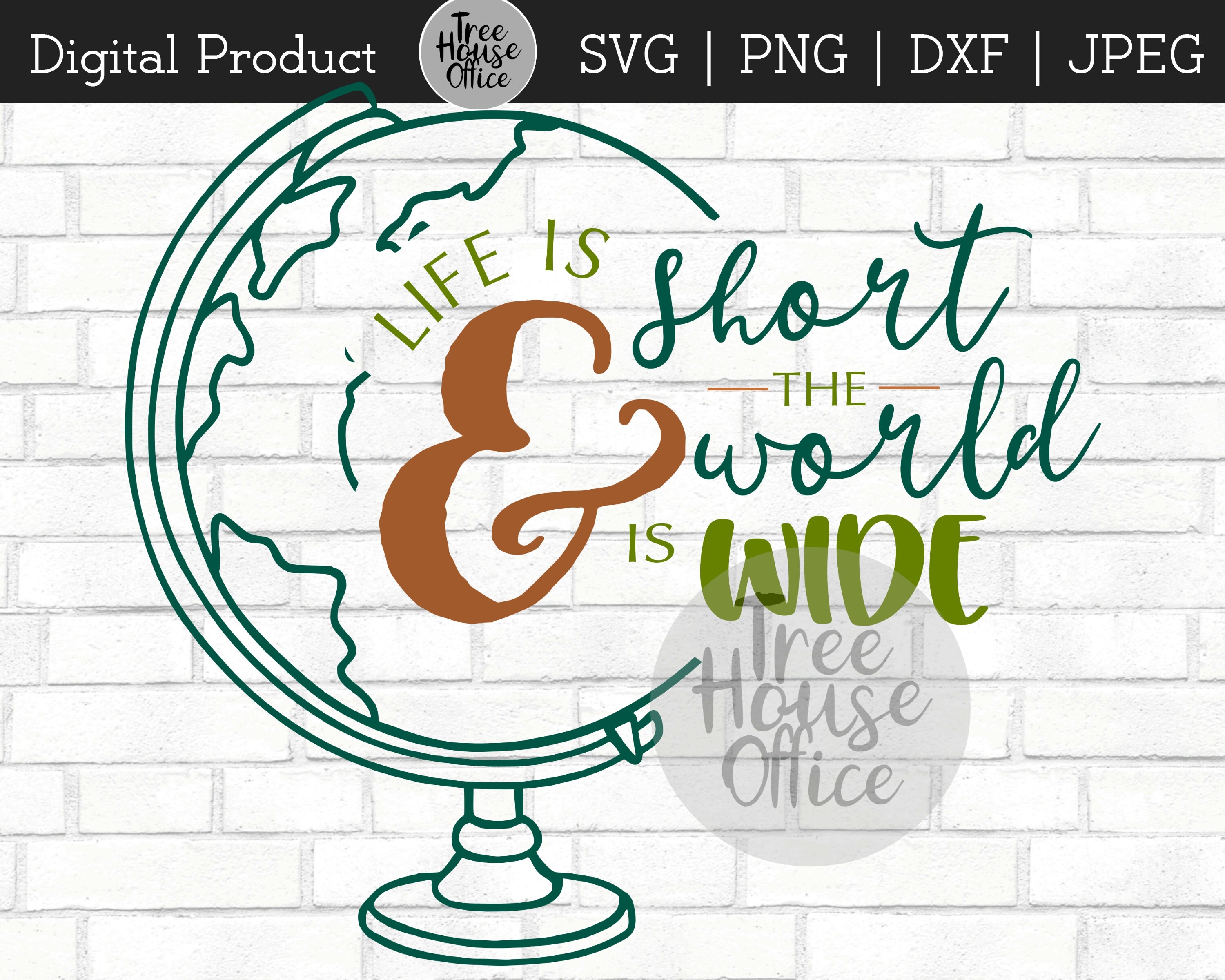 Life is Short and the World is Wide Svg/dxf/png/jpeg, Travel More ...