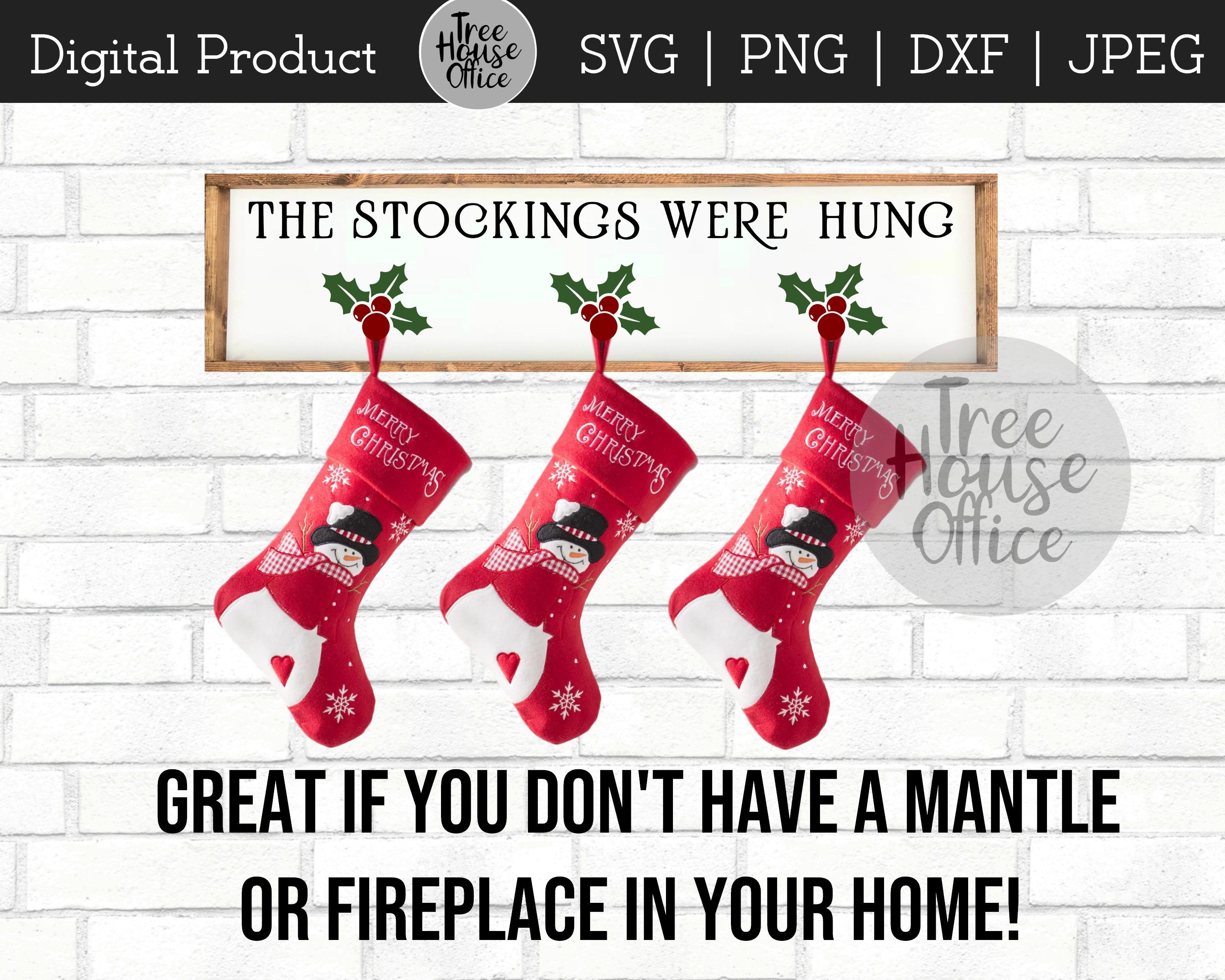 The Stockings Were Hung Svg/dxf/png/jpeg Stocking Holder Sign - Etsy Canada