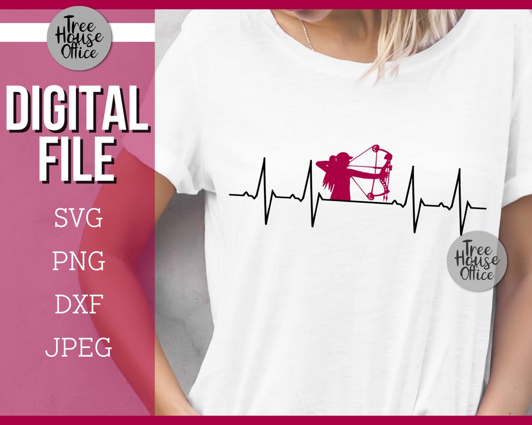 Bow Hunting SVG, Woman Archer Hunter Heartbeat SVG, Bow Hunter Girl ...