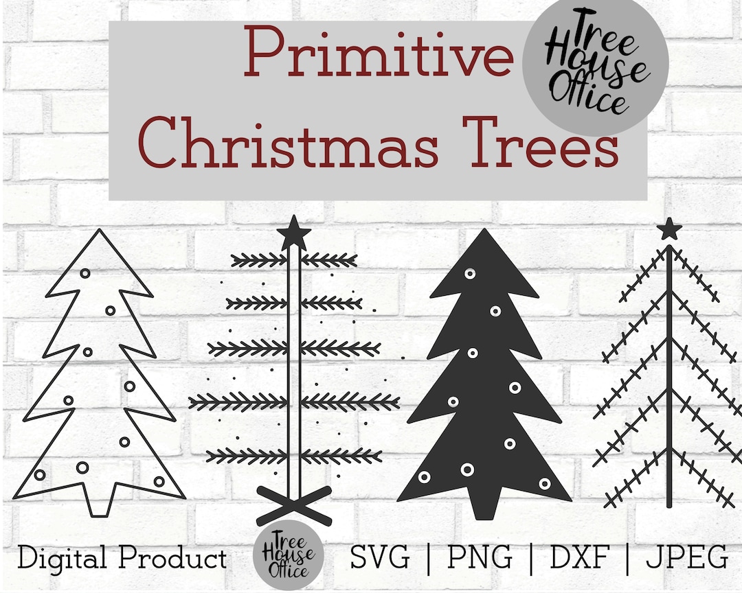 Primitive Christmas Trees SVG DXF PNG Jpeg, Christmas Tree Clip Art ...