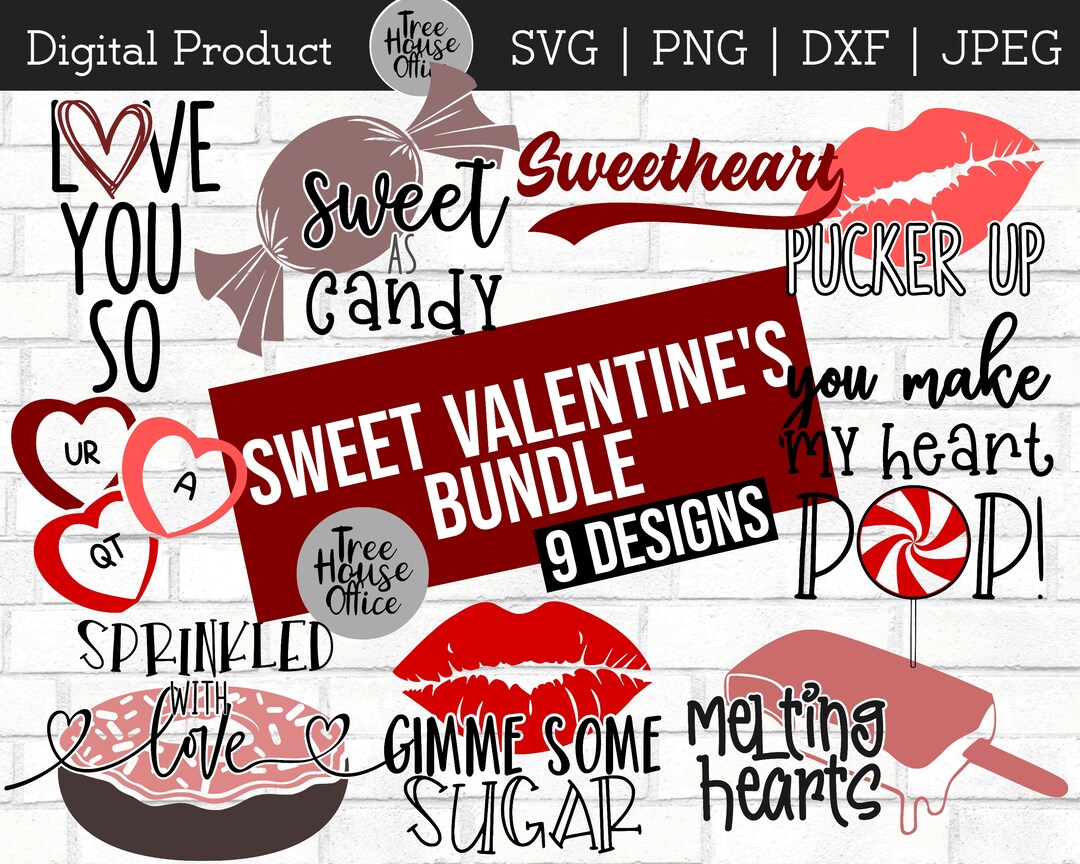 Valentine Svg Bundle Dxf Png Jpeg, Love is Sweet, Sweetheart, Valentine ...