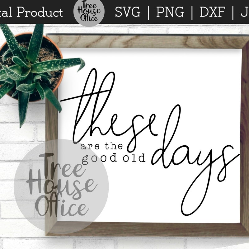 Good Old Days Svg - Etsy