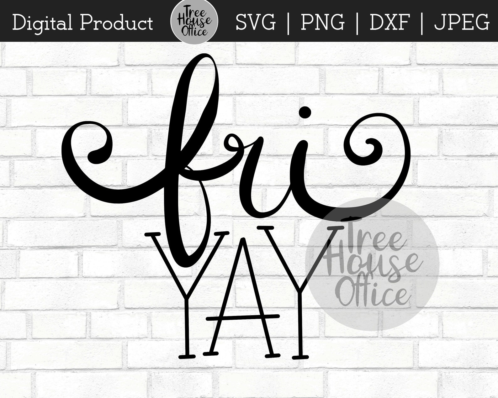 Friyay SVG Dxf/png/jpeg Fri Yay Clip Art It's Friday Yay - Etsy