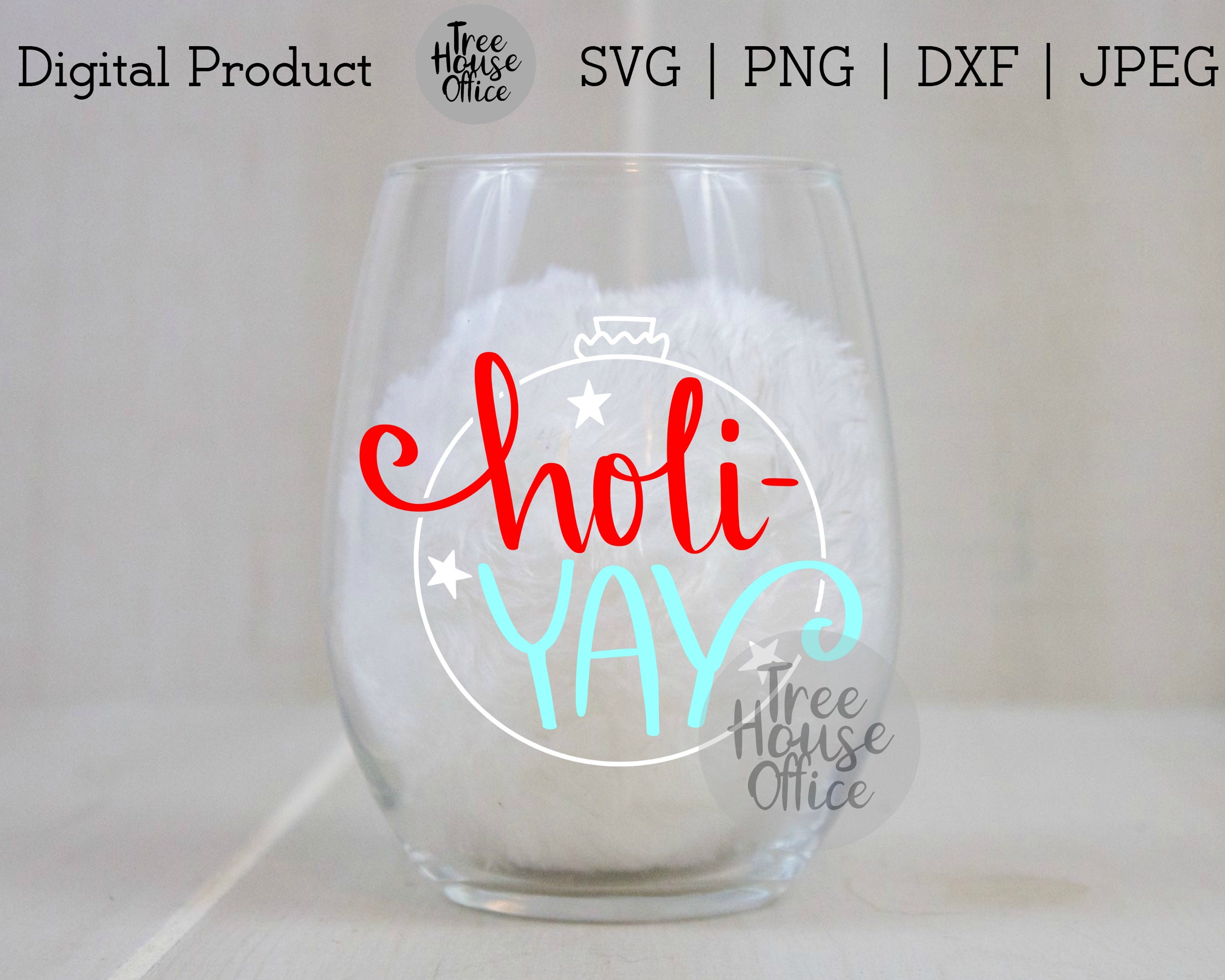 Holi Yay SVG DXF PNG Jpeg Funny Holiday Svg Christmas | Etsy