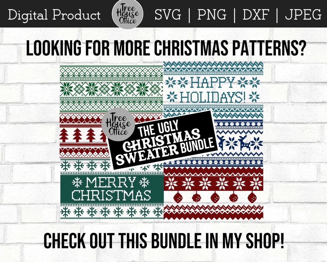 Ugly Christmas Sweater SVG, DXF, PNG, Jpeg, Nordic Winter Pattern for ...