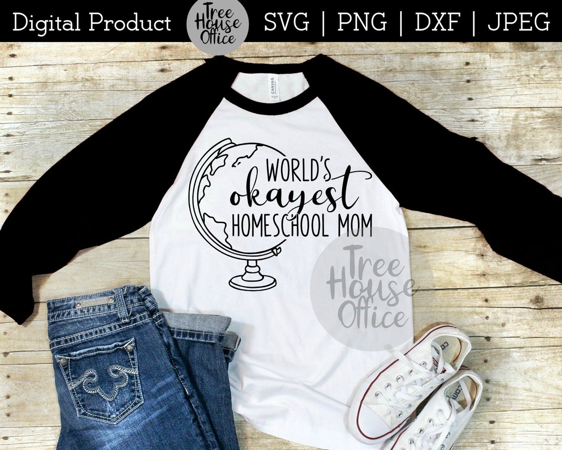 Homeschool Mom SVG DXF PNG Jpeg, Quarantine Svg, Funny Mom Quote, World ...