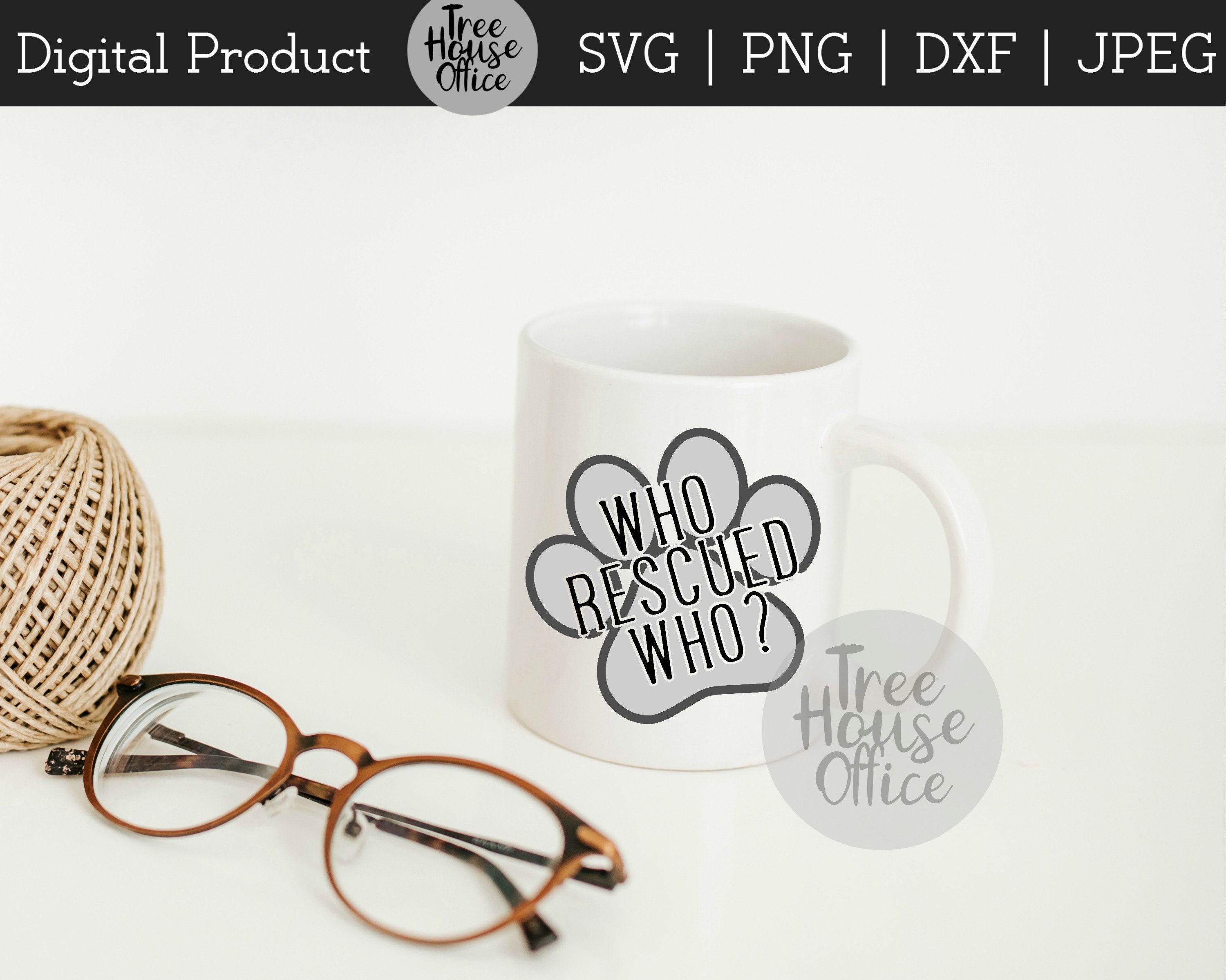 Who Rescued Who SVG DXF PNG jpeg Rescued Dog svg Rescued | Etsy