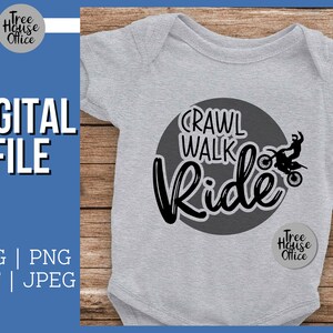 Dirt Bike Quote Svg, Crawl Walk Ride Svg, Funny Motocross Saying Png ...