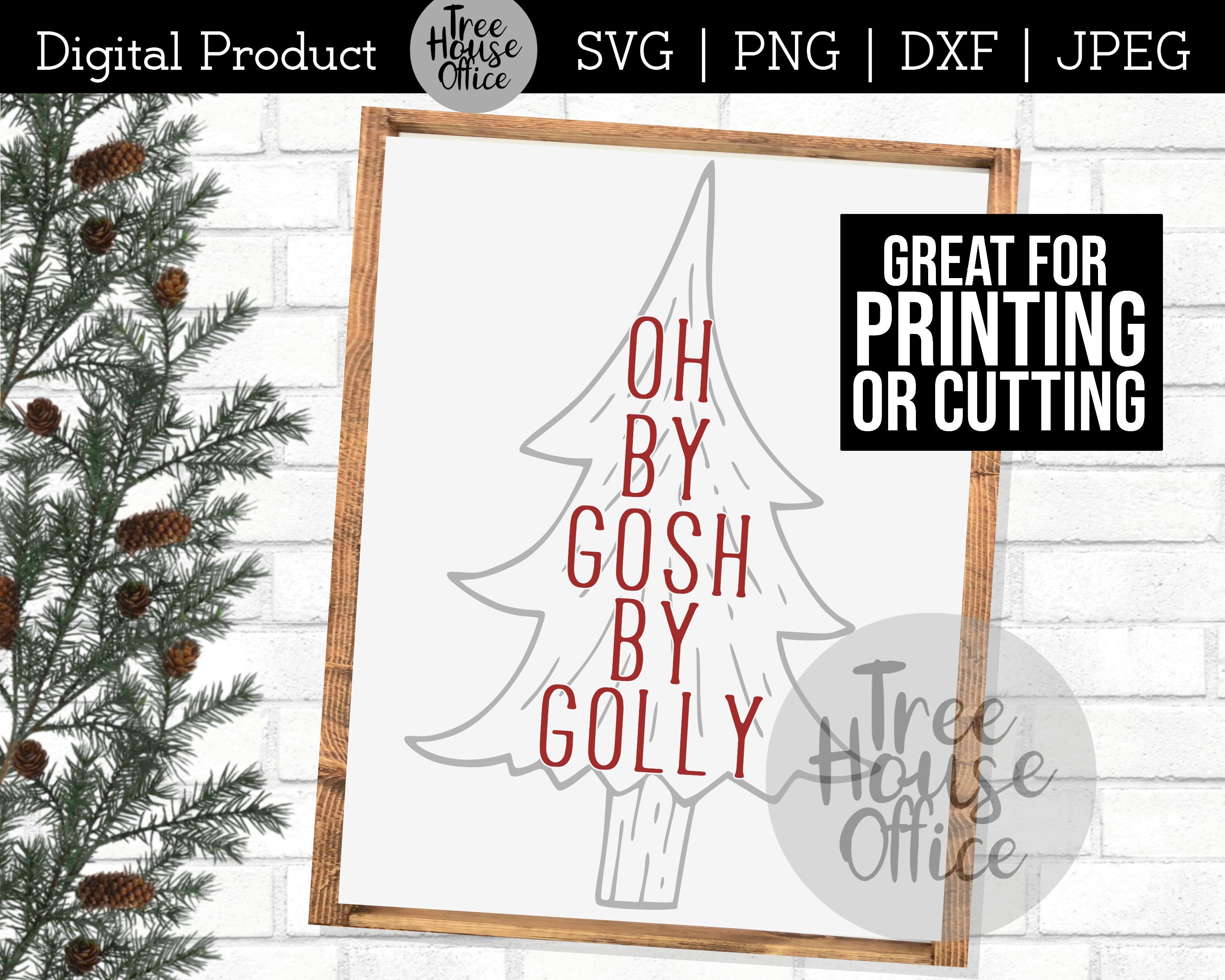 Oh by Gosh by Golly SVG DXF PNG Jpeg Funny Christmas Quote | Etsy