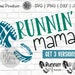 Runnin Mama Svg Jpeg Png Dxf Running Mom Svg Workout Svg - Etsy