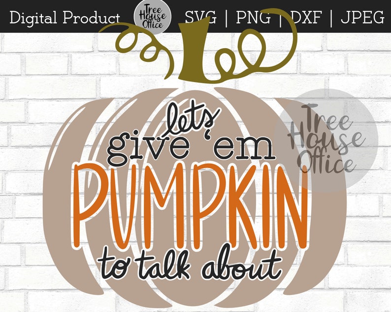 Pumpkin to Talk About Svg/dxf/png/jpeg Funny Fall Saying - Etsy Canada