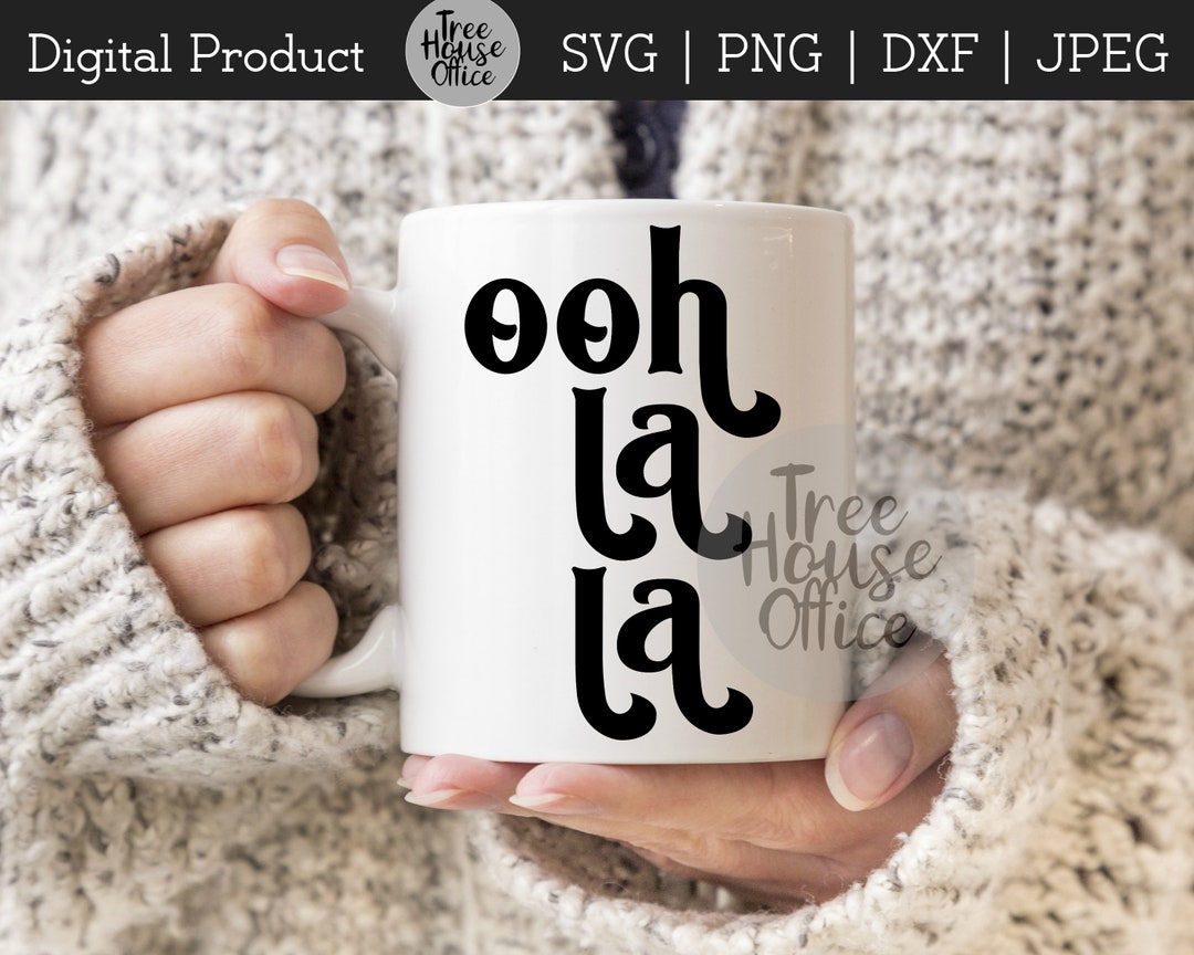 Ooh La La Svg, Fancy Chic Quote, Valentine Svg, Over the Bed Svg ...