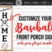 Welcome Home Baseball Front Porch SVG Dxf/png/jpeg, Home Baseball Decor ...