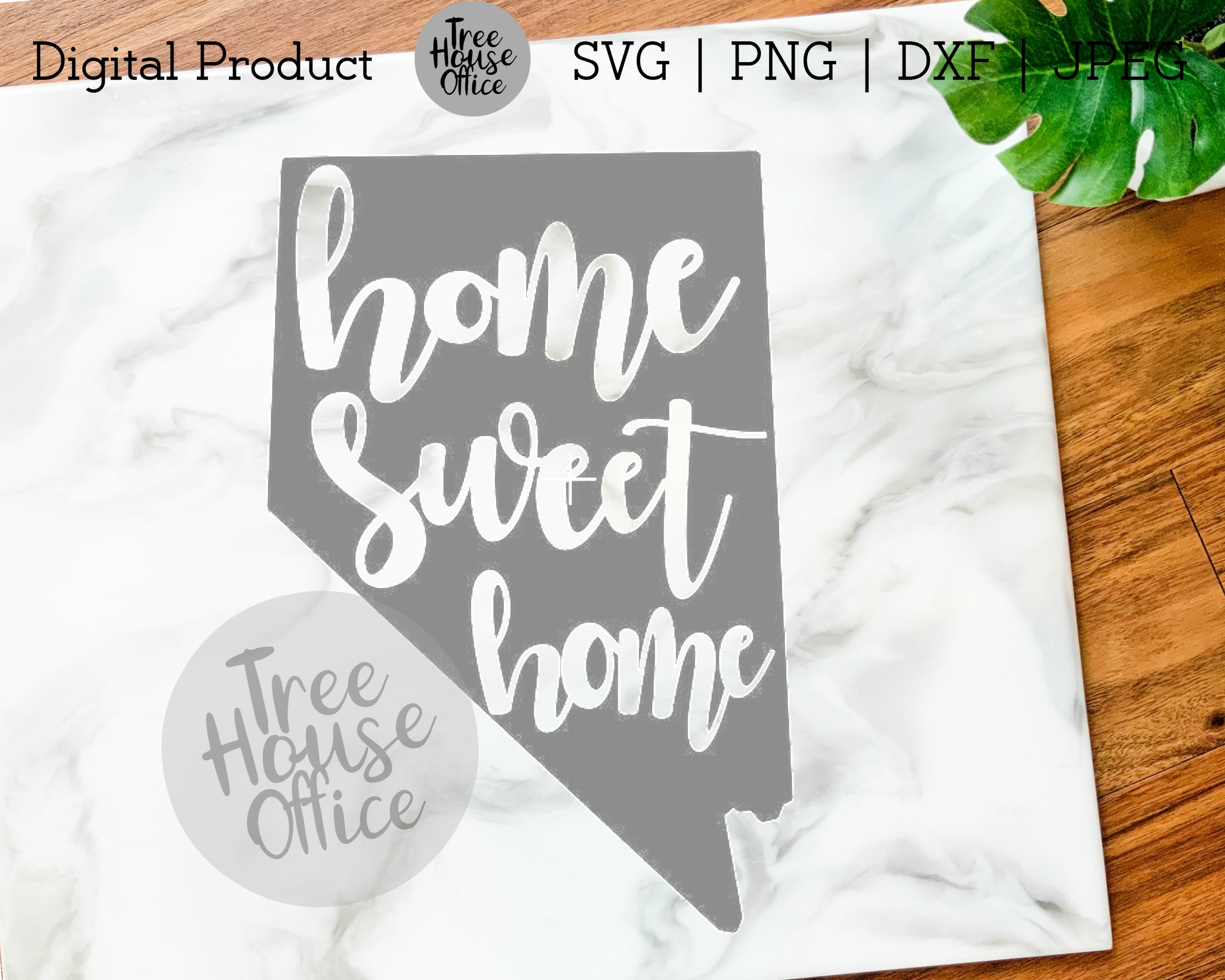 Home Sweet Home Nevada SVG/PNG/JPEG State Decor Farmhouse | Etsy