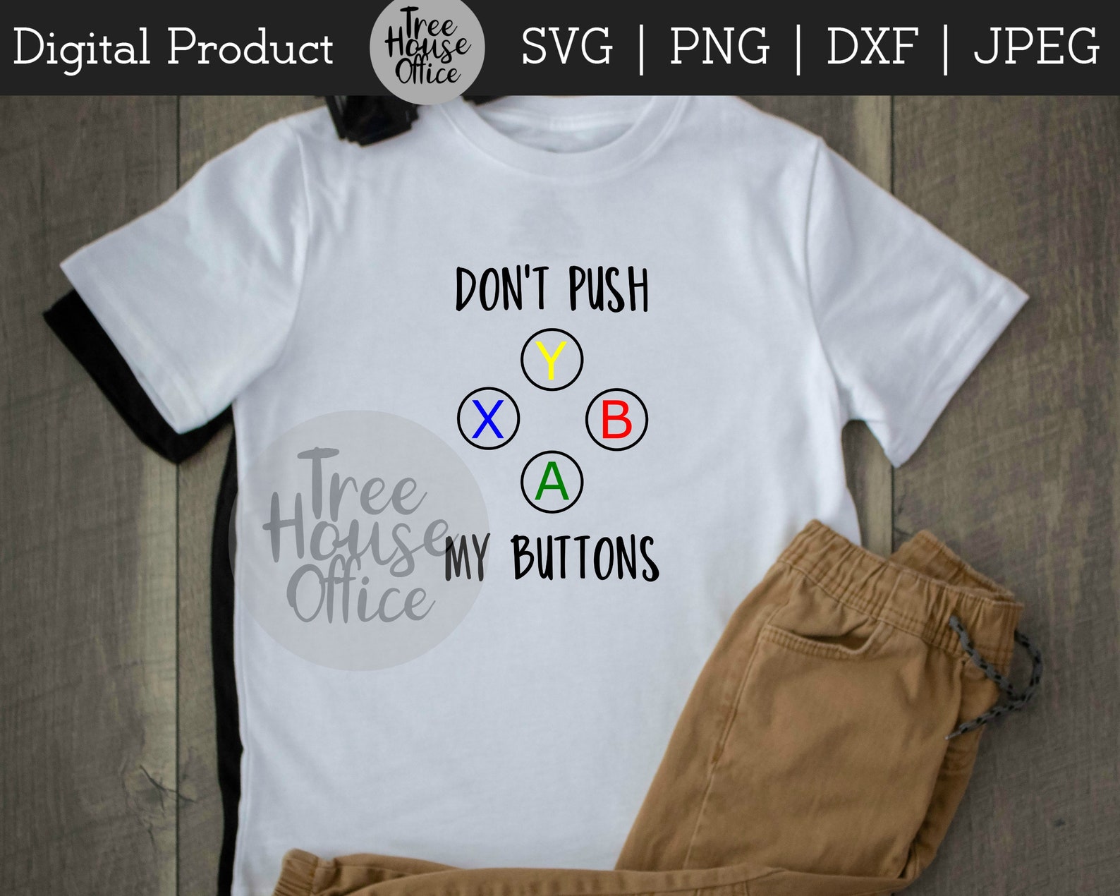 Don't Push My Buttons Svg/dxf/png/jpeg, Funny Nerd Gamer Svg, Xbox ...