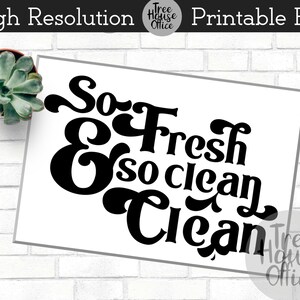 So Fresh and so Clean Clean Print, Fresh & Clean Wall Art, Kid's ...