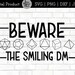 Funny Dnd Quote SVG, Beware the Smiling DM Svg, Dungeons and Dragons DM ...