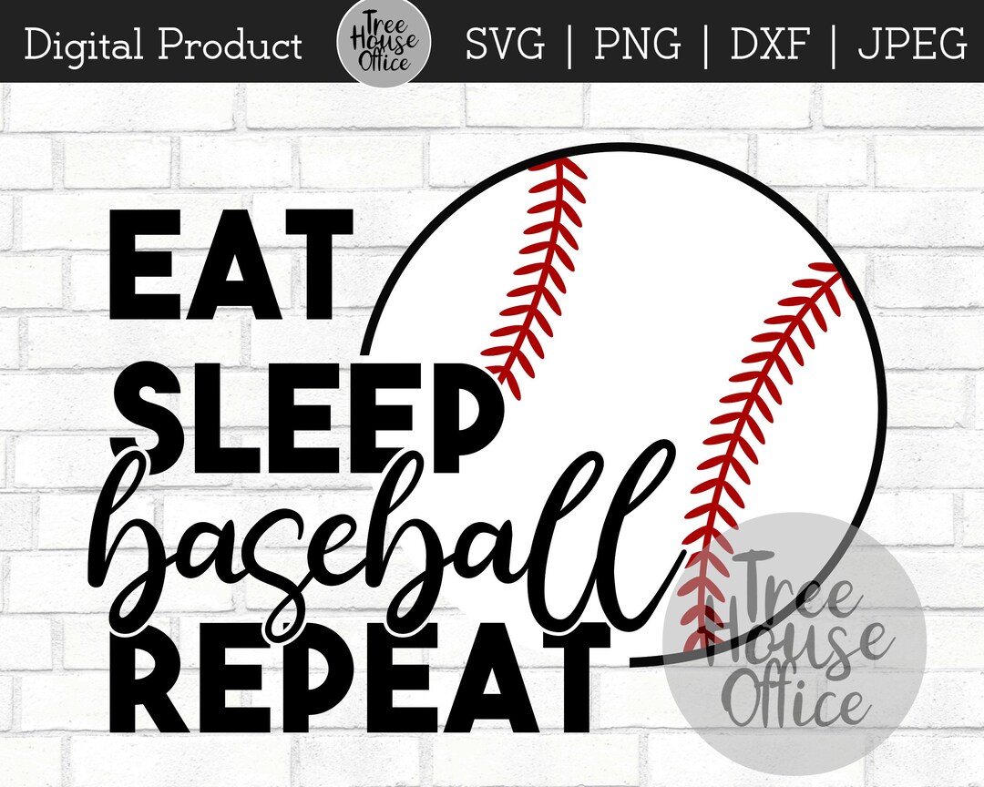 Eat Sleep Baseball Repeat Svg/dxf/png/jpeg, Funny Quote Saying, for ...