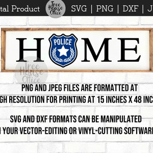 Police Home Sign SVG DXF Png, Front Porch Law Enforcement House, Cop ...