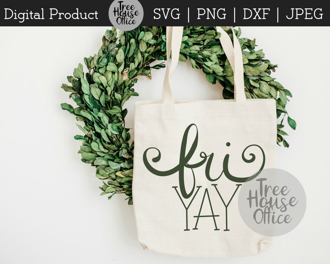 Friyay SVG Dxf/png/jpeg Fri Yay Clip Art It's Friday Yay - Etsy