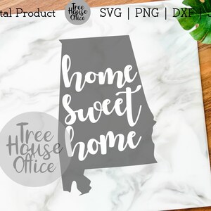 Home Sweet Home Alabama SVG PNG Jpeg, Alabama State Decor, Alabama Home ...
