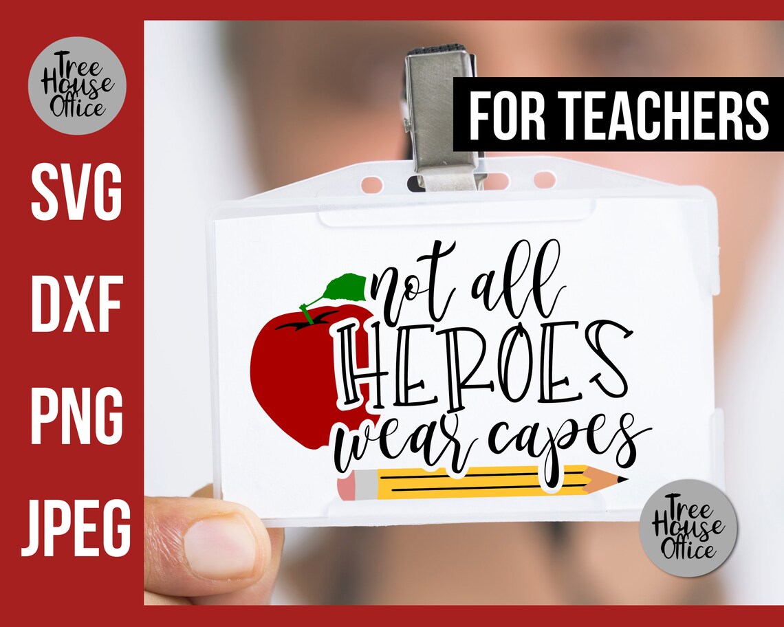 Teacher Hero SVG Not All Heroes Wear Capes Teachers - Etsy