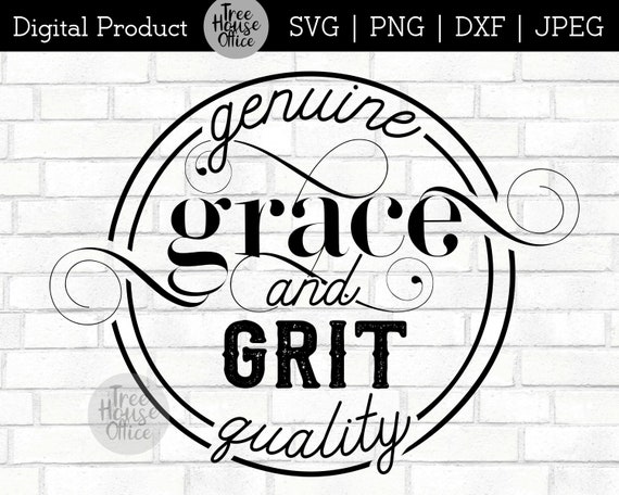 Grace and Grit SVG Womens Religious Cut File Southern Girl | Etsy