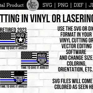 Police Retirement SVG, Time to Give It Arrest Svg, Law Enforcement ...