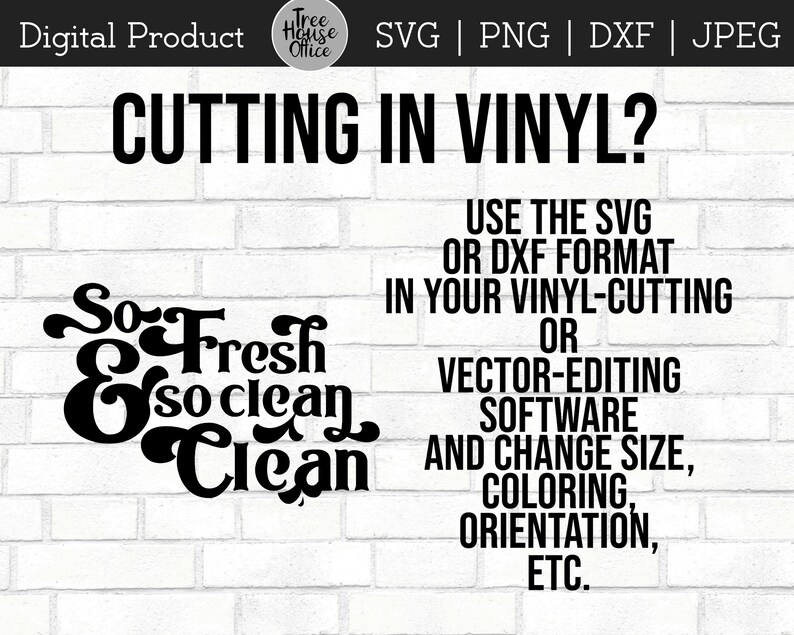 So Fresh and so Clean Clean SVG Dxfpng/jpeg Fresh & Clean | Etsy